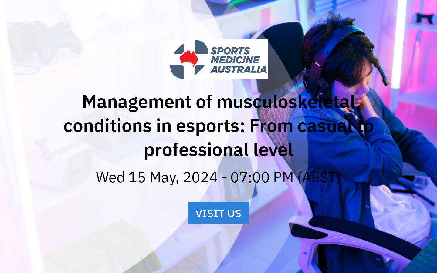 Management of musculoskeletal conditions in esports: From casual to ...